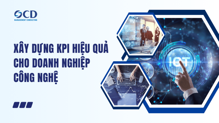 Xây dựng KPI hiệu quả cho doanh nghiệp công nghệ